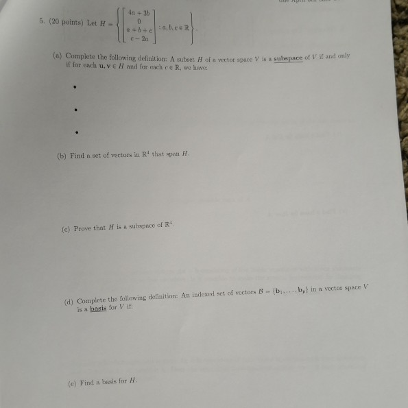 Solved 5. (20 points) Let H- ab.CER a+ b I c-2a errace 1 is | Chegg.com Solved 5. (20 points) Let H- ab.CER a+ b I c-2a errace 1 is | Chegg.com