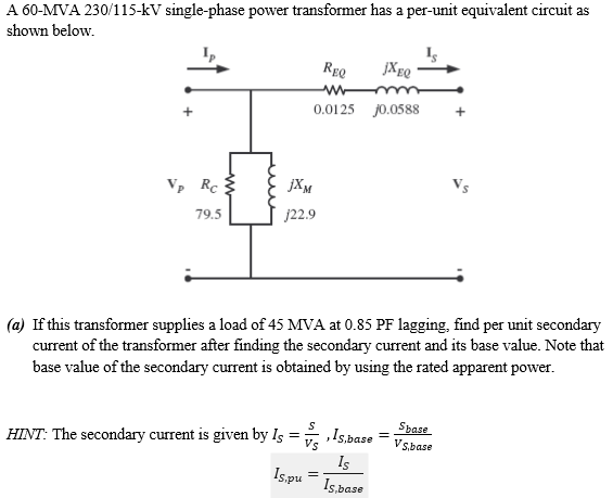 Solved A 60-MVA 230/115-kV single-phase power transformer | Chegg.com