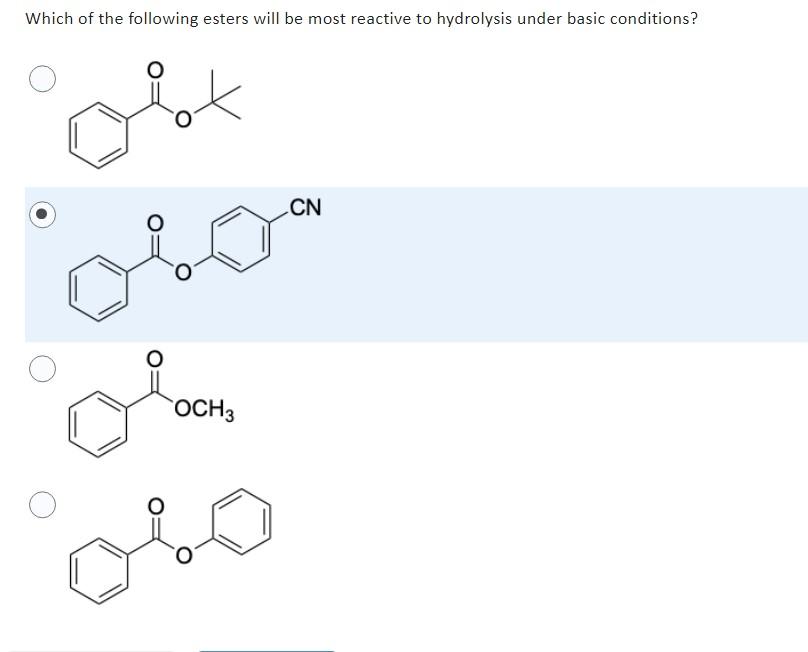 Solved Which of the following esters will be most reactive | Chegg.com