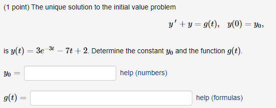 Solved (1 point) The unique solution to the initial value | Chegg.com