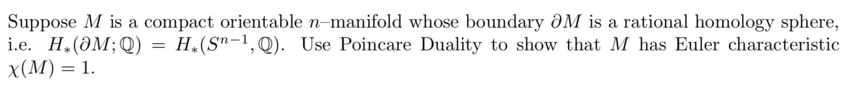 Solved Suppose M is a compact orientable n-manifold whose | Chegg.com