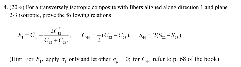 Solved 4(20%) For a transversely isotropic composite with | Chegg.com