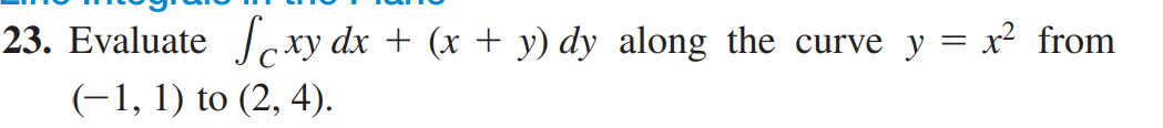 27. Work Find the work done by the force F = xyi + ( | Chegg.com