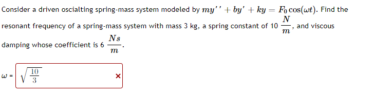 Solved Consider a driven oscialting spring-mass system | Chegg.com