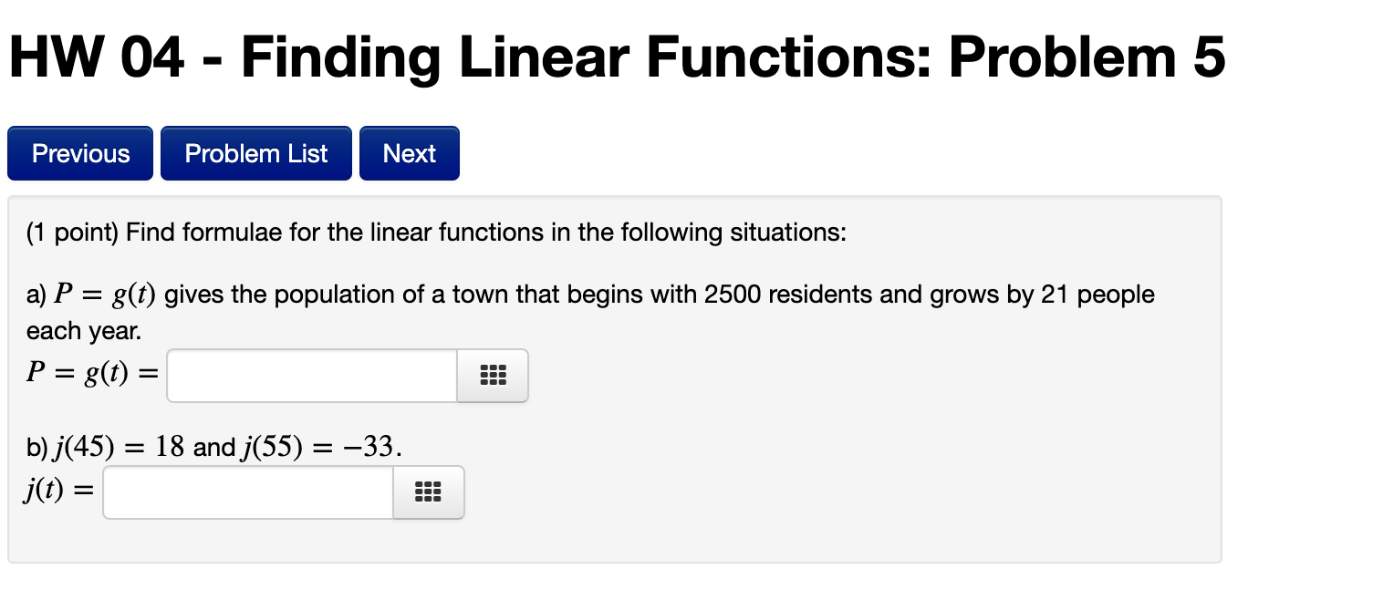 Solved HW 04 - Finding Linear Functions: Problem 5 Previous | Chegg.com Solved HW 04 - Finding Linear Functions: Problem 5 Previous | Chegg.com