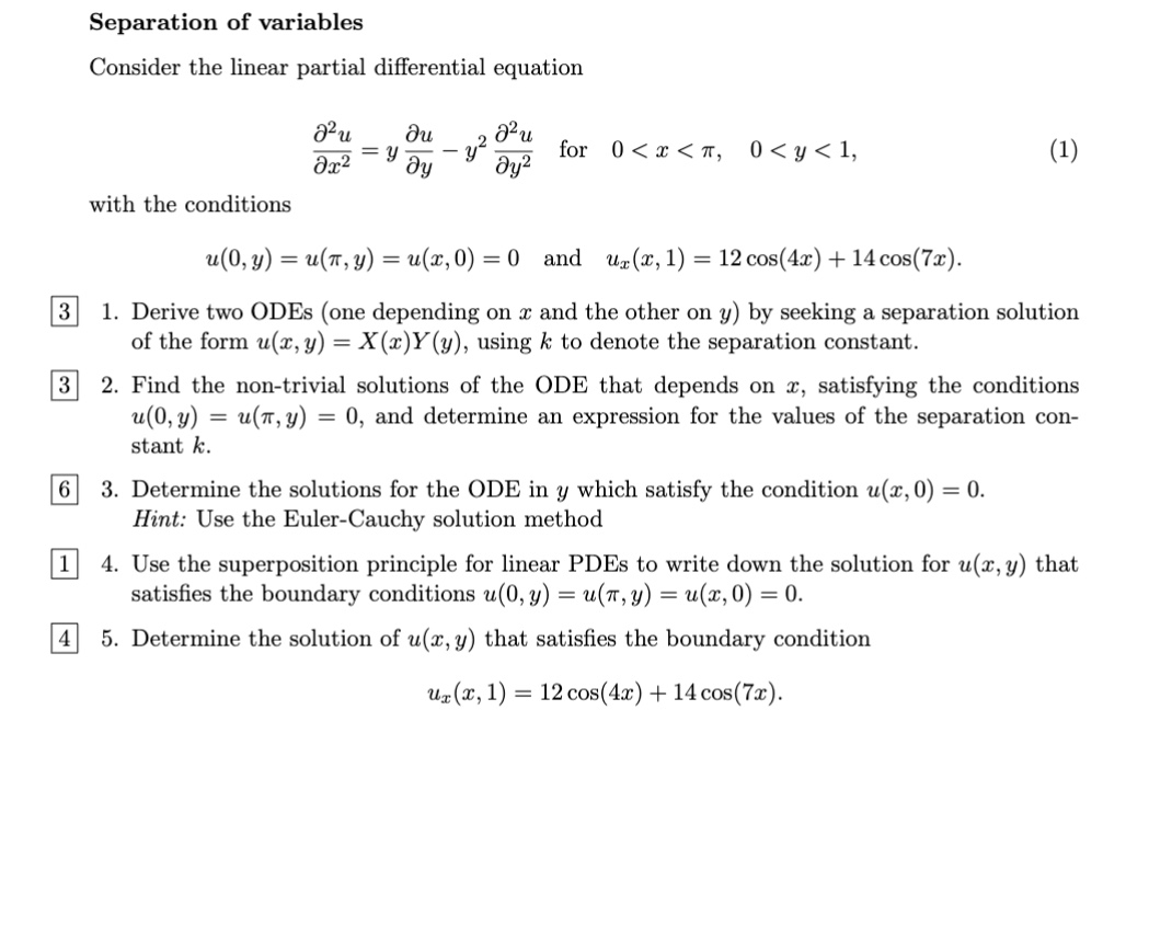 Solved Separation of variables Consider the linear partial | Chegg.com