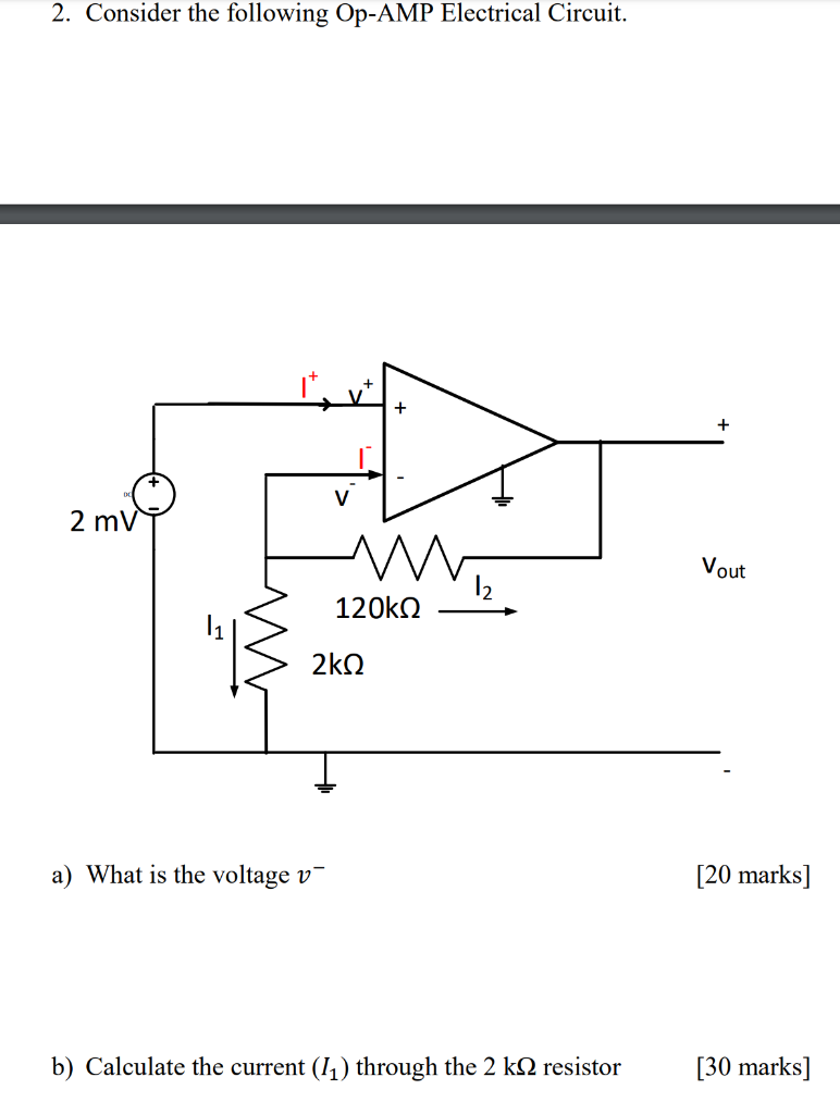 Solved 2. Consider the following Op-AMP Electrical Circuit. | Chegg.com