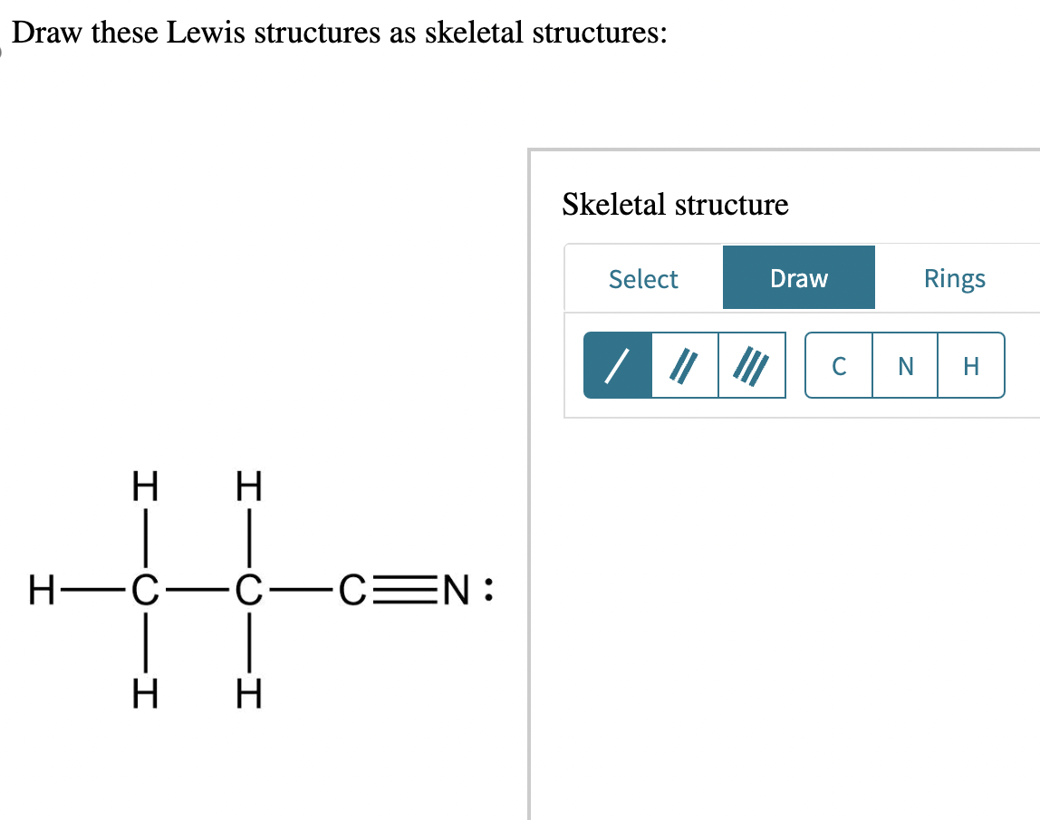 Solved Draw These Lewis Structures As Skeletal Structures