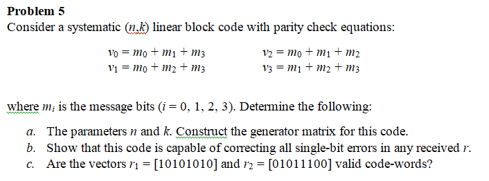 Problem 5 Consider a systematic (n.k) linear block | Chegg.com