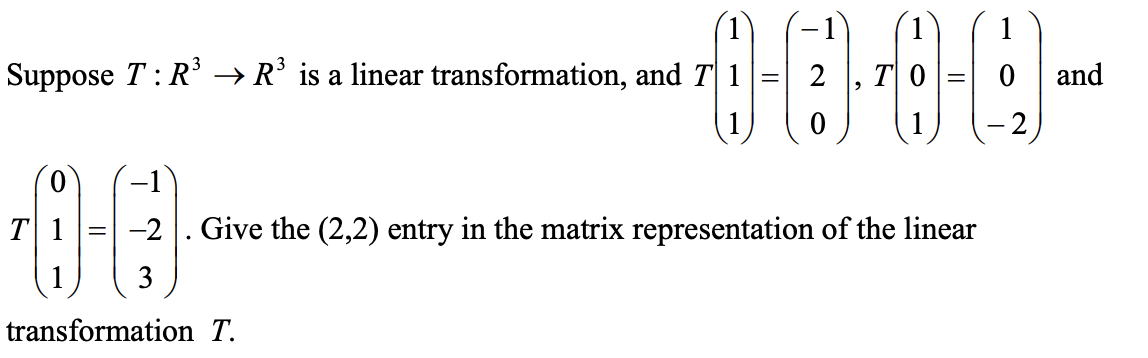 Solved Suppose T:R3→R3 is a linear transformation, and | Chegg.com