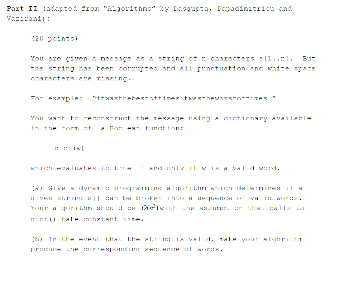 Solved Part II (adapted from "Algorithms" by Dasgupta, | Chegg.com