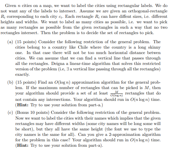 Given n cities on a map, we want to label the cities | Chegg.com