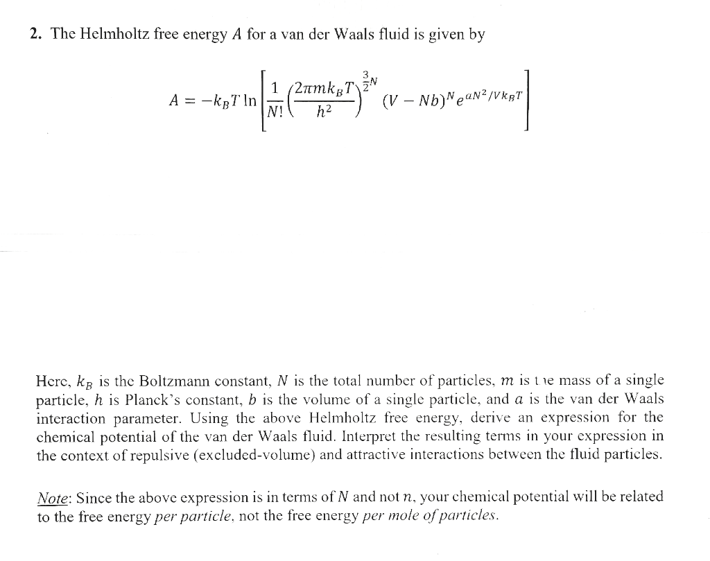 Solved 2. The Helmholtz free energy A for a van der Waals | Chegg.com