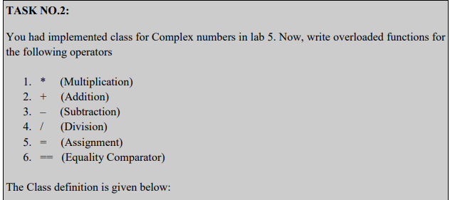 Solved TASK NO.2: You had implemented class for Complex | Chegg.com