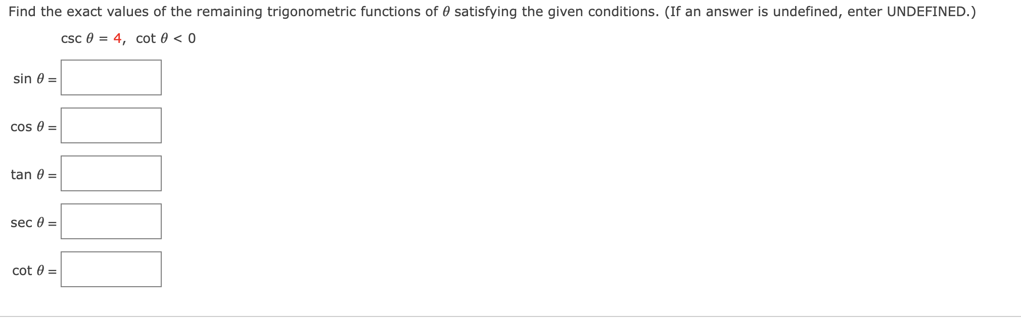 Solved Find the exact values of the remaining trigonometric | Chegg.com