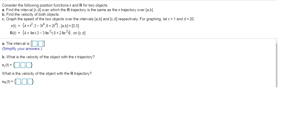 Solved Consider the following position functions r and R for | Chegg.com