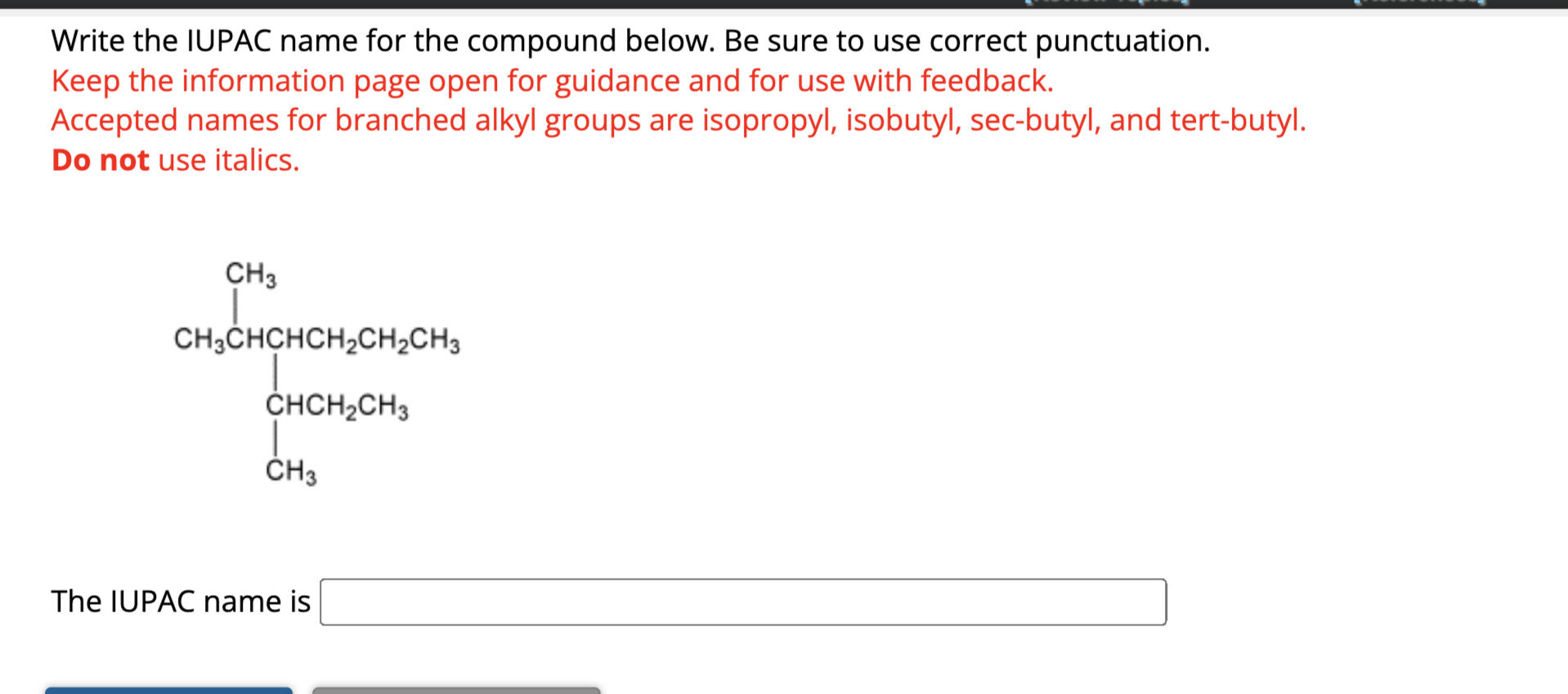 Solved Write the IUPAC name for the compound below. Be sure | Chegg.com