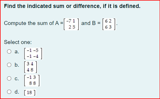 Solved Find the indicated sum or difference, if it is | Chegg.com