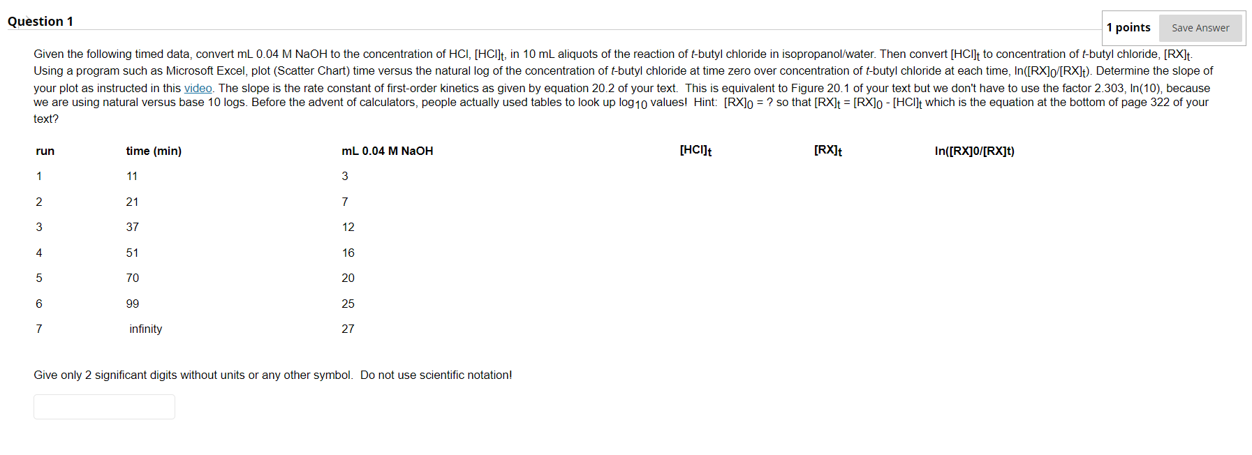Question 1 text? run 1234567 time (min) 112137517099 | Chegg.com