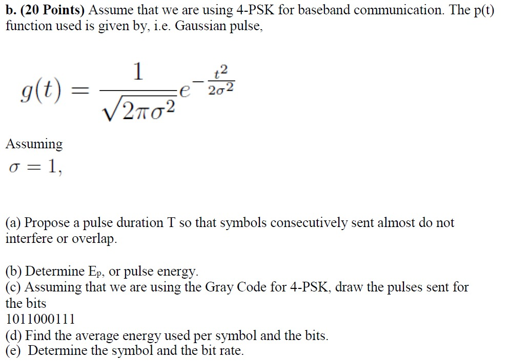 b. (20 Points) Assume that we are using 4-PSK for | Chegg.com