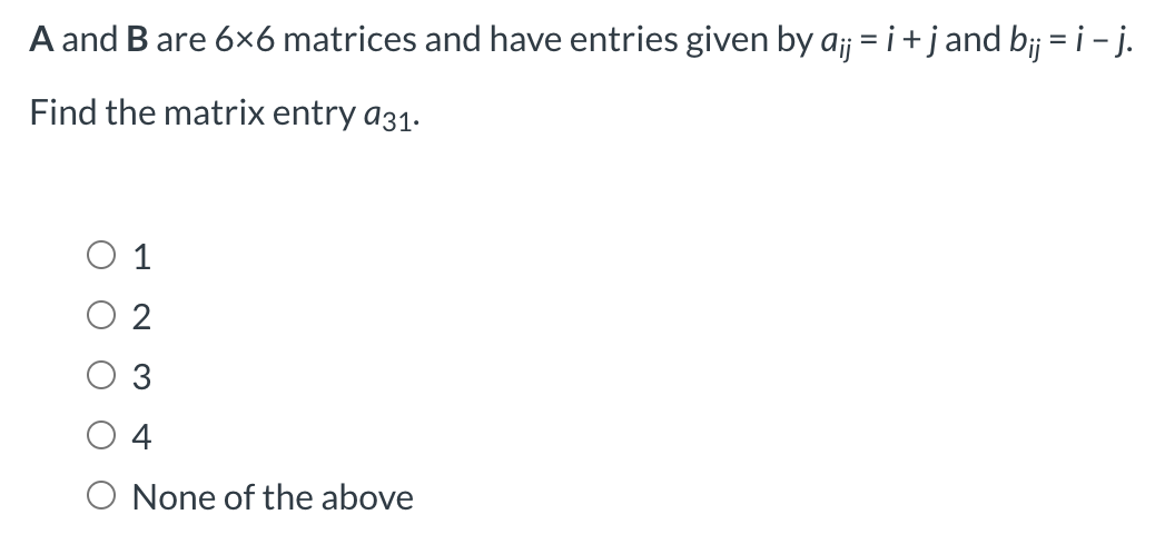 Solved A and B are 6x6 matrices and have entries given by | Chegg.com