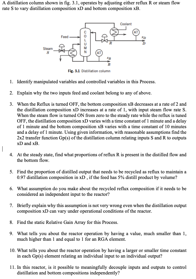 Solved A distillation column shown in fig. 3.1, operates by | Chegg.com
