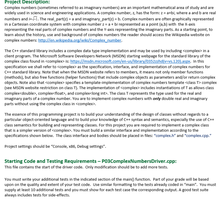 You are to implement a representation of complex | Chegg.com