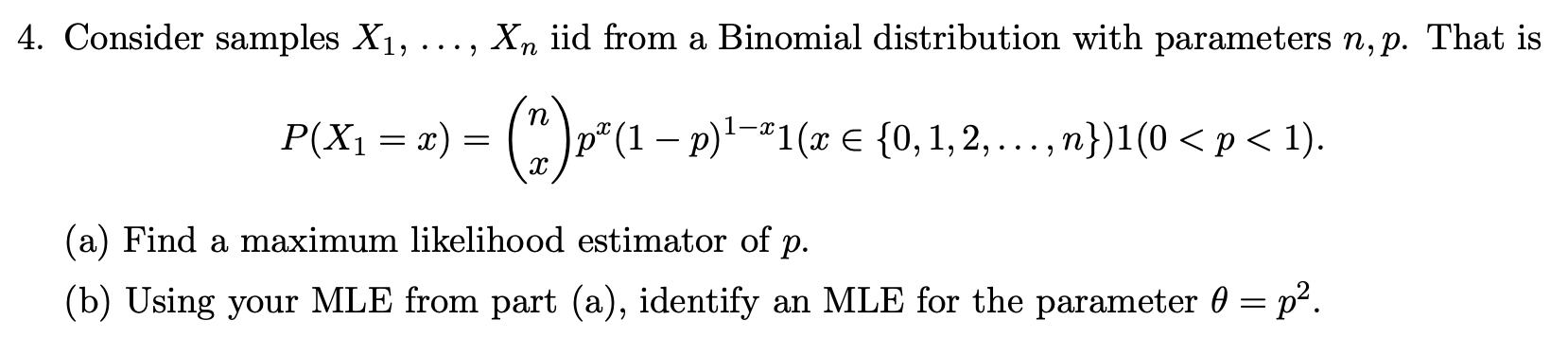 Solved Consider samples X1,…,Xn iid from a Binomial | Chegg.com