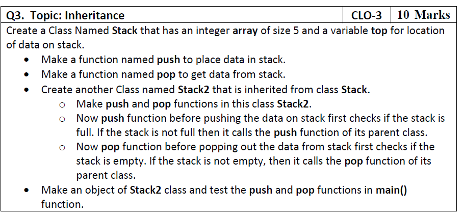 Solved . . Q3. Topic: Inheritance CLO-3 10 Marks Create a | Chegg.com