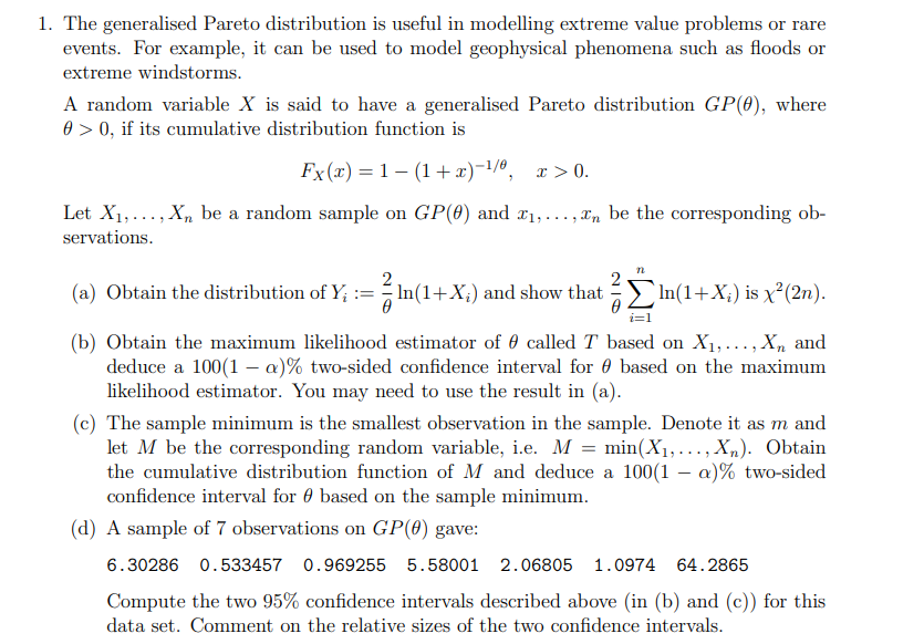 Solved The generalised Pareto distribution is useful in | Chegg.com
