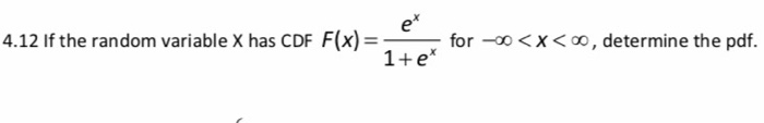 Solved e* 1+e 4.12 If the random variable X has CDF F(x) | Chegg.com