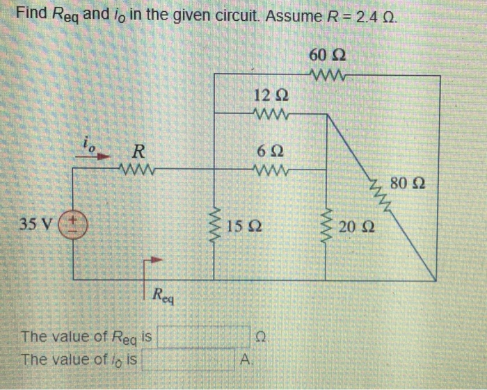 Solved Find Reg and io in the given circuit. Assume R-2.4 Ω. | Chegg.com