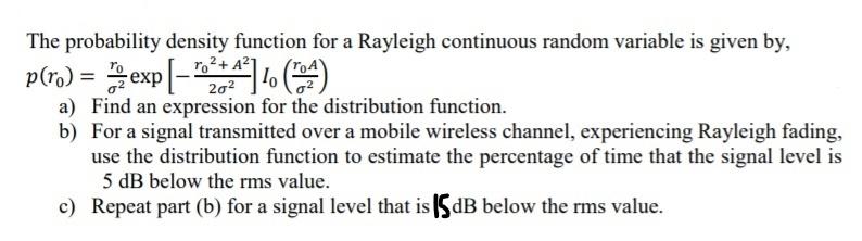 Solved The probability density function for a Rayleigh | Chegg.com