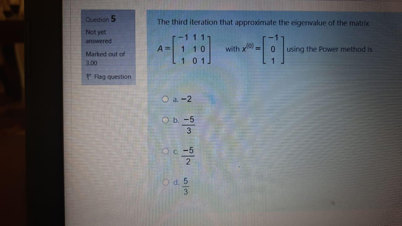 Solved Question 5 The third iteration that approximate the | Chegg.com