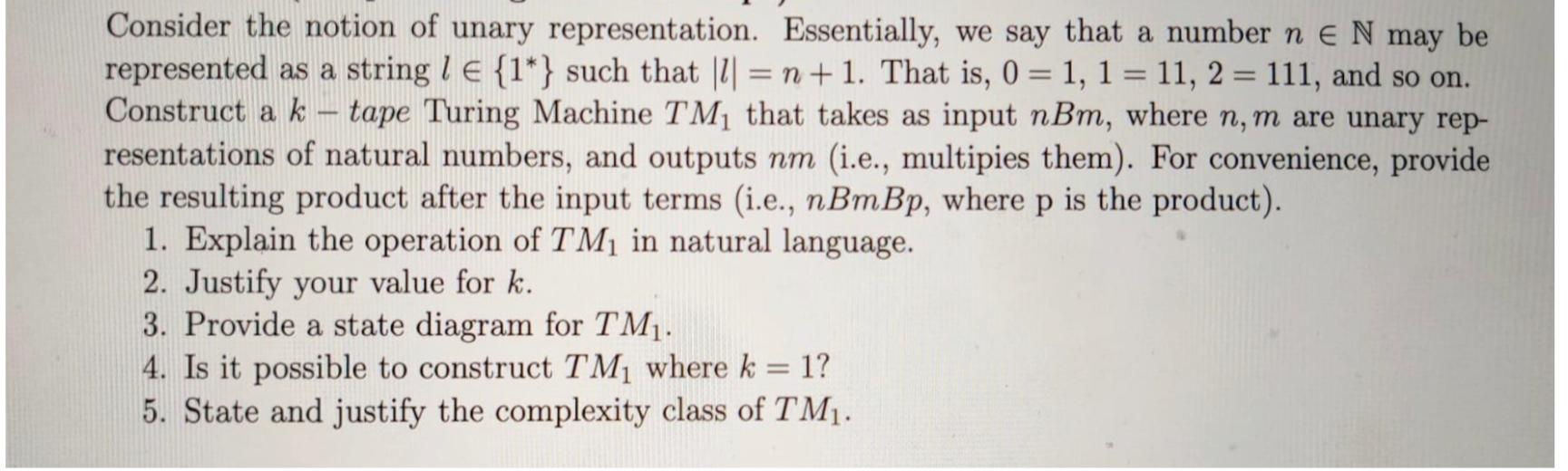 Consider the notion of unary representation. | Chegg.com