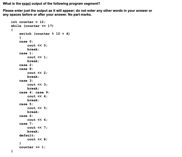 Solved What is the exact output of the following program | Chegg.com
