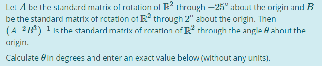 Solved Let A be the standard matrix of rotation of Ra | Chegg.com