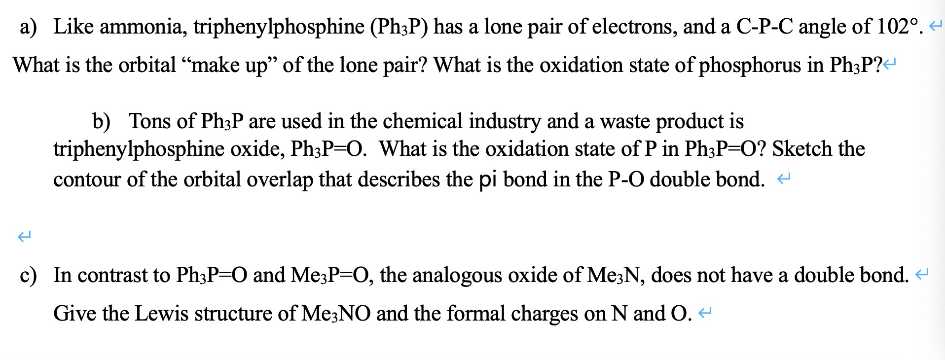Solved a) Like ammonia, triphenylphosphine (Ph3P) has a lone | Chegg.com