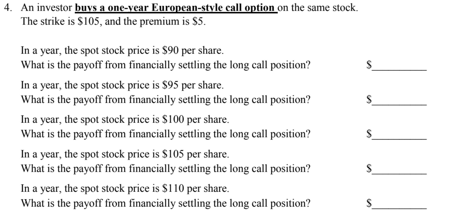 4. An investor buys a one-year European-style call | Chegg.com