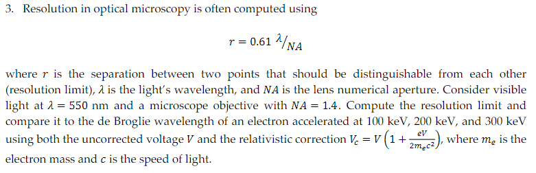 Solved 3. Resolution in optical microscopy is often computed | Chegg.com