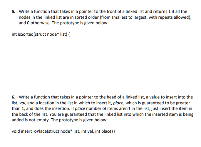 Solved 5. Write a function that takes in a pointer to the | Chegg.com