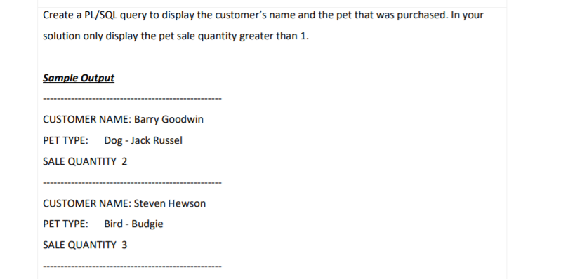 Solved Create a PL/SQL query to display the customer's name | Chegg.com
