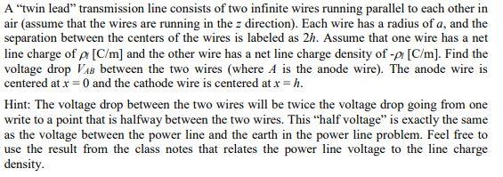 Solved A "twin lead” transmission line consists of two | Chegg.com