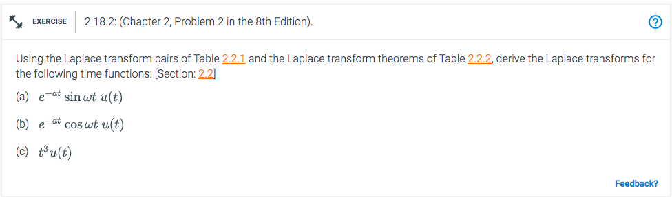 Solved Using the Laplace transform pairs of Table 2.2.1 and | Chegg.com