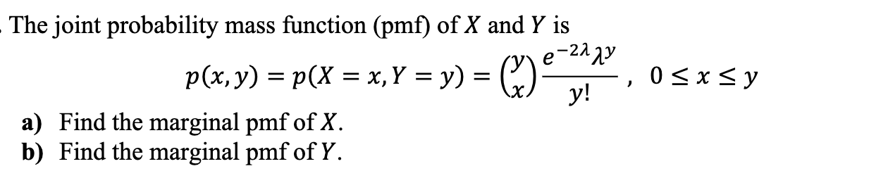 Solved The joint probability mass function (pmf) of X and Y | Chegg.com