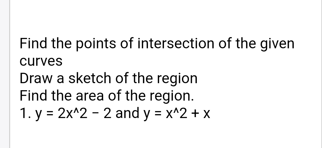 Solved Find the points of intersection of the given curves | Chegg.com