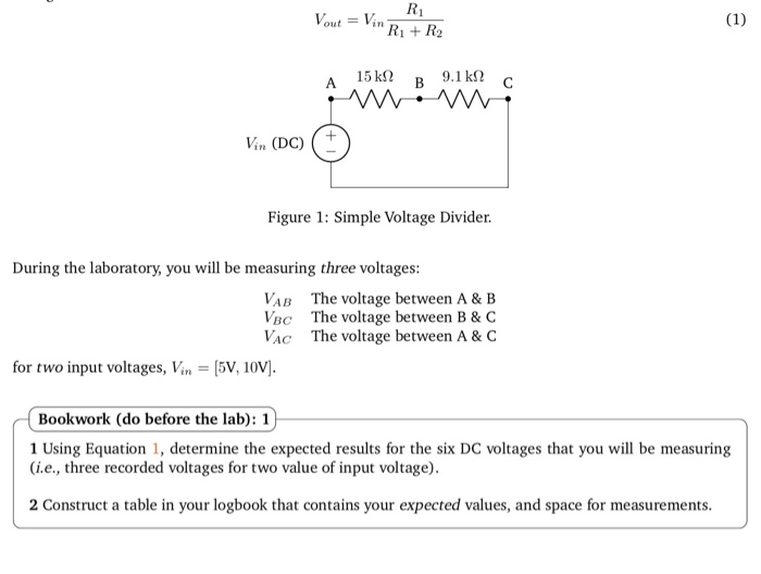 Solved Vin (DC)+ Figure 1: Simple Voltage Divider. During | Chegg.com
