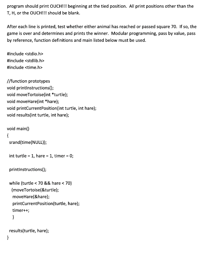 Solved 1. Simulation: The Tortoise and the Hare In this | Chegg.com