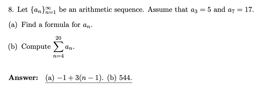 Solved 8. Let {an}-1 be an arithmetic sequence. Assume that | Chegg.com