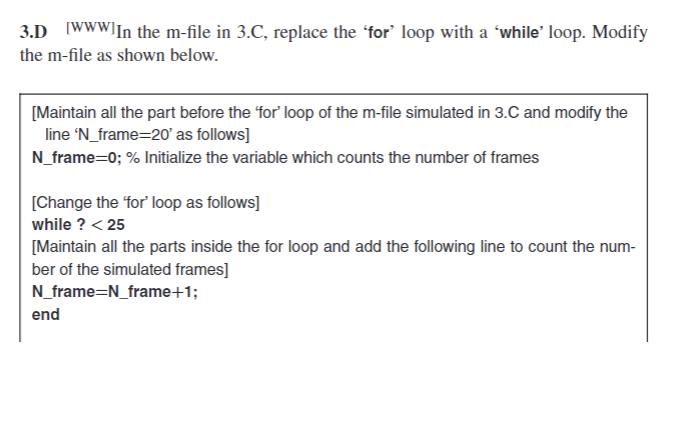 Solved 3.D [WWW] In the m-file in 3.C, replace the 'for' | Chegg.com